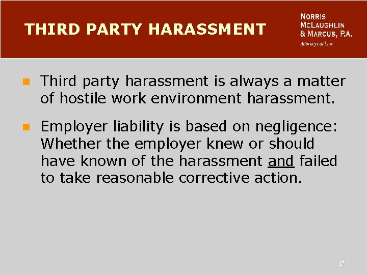 SEXUAL HARASSMENT CHALLENGES IN THE EVOLVING WORKPLACE Presented