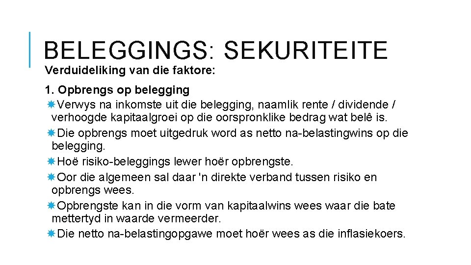 BELEGGINGS SEKURITEITE Kwartaal 2 Onderwerp 2 Besigheidsgeleenthede ...