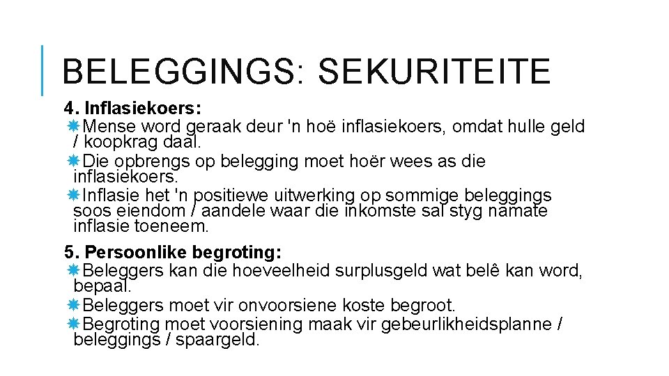 BELEGGINGS SEKURITEITE Kwartaal 2 Onderwerp 2 Besigheidsgeleenthede ...