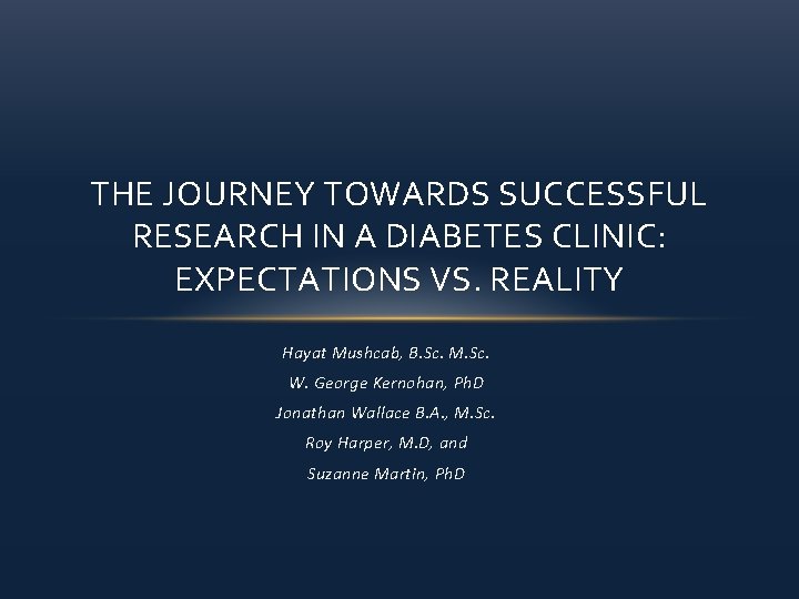 THE JOURNEY TOWARDS SUCCESSFUL RESEARCH IN A DIABETES