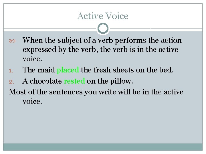 Grammar USING ACTIVE AND PASSIVE VOICE CRATED BY