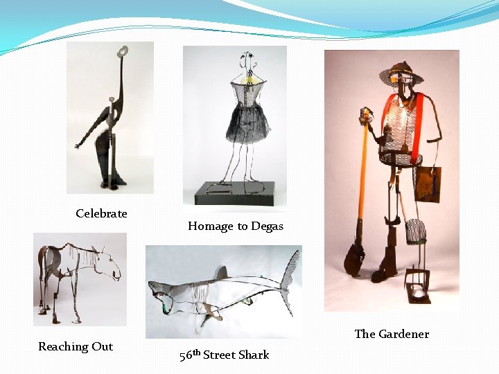 Wire Sculpture Artist and Student Examples Artist Gallery