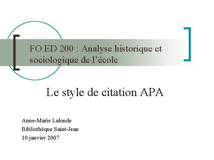 FO ED 200 Analyse historique et sociologique de