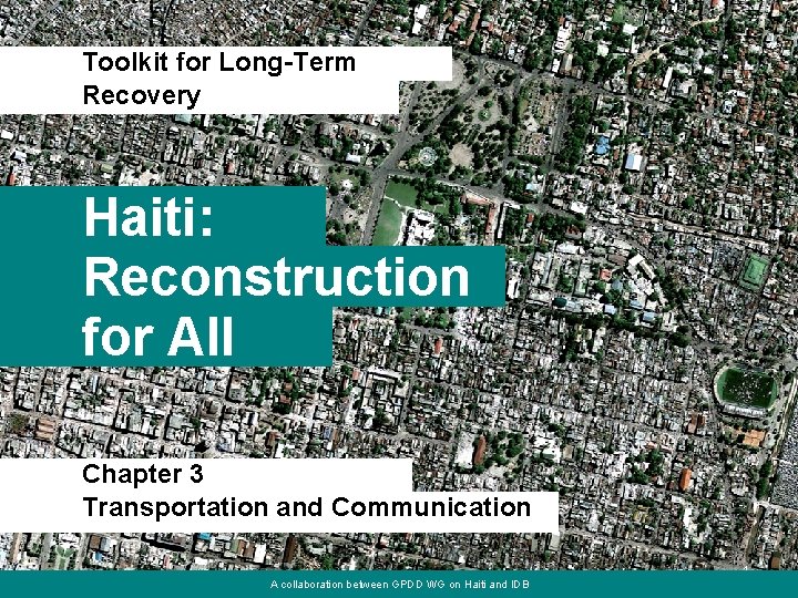 Toolkit for LongTerm Recovery Haiti Reconstruction for All