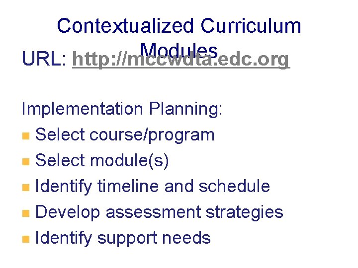 MCCWDTA Contextualized Curriculum Regional Meeting Planning for ...
