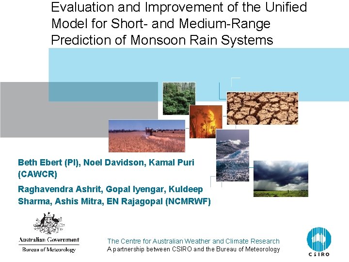 Evaluation and Improvement of the Unified Model for
