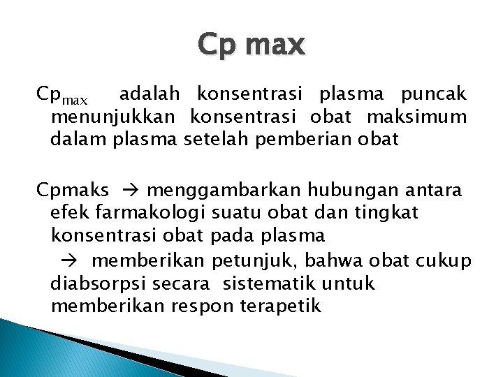 BIOAVAILABILITAS OBAT Oleh Lusiani Tjandra S Si Apt