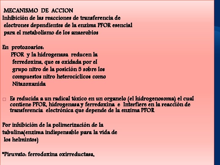FARMACOS ANTIPROTOZOOS AMEBIASIS Ataca al 10 de la
