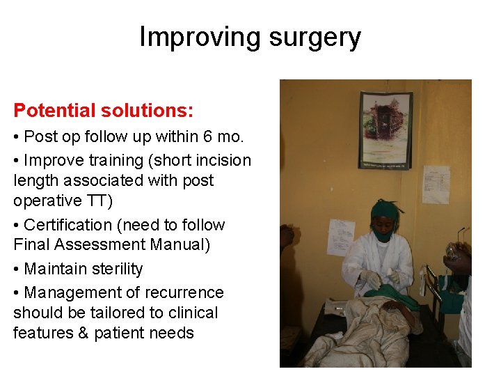 Best practices for trichiasis surgery Why do we