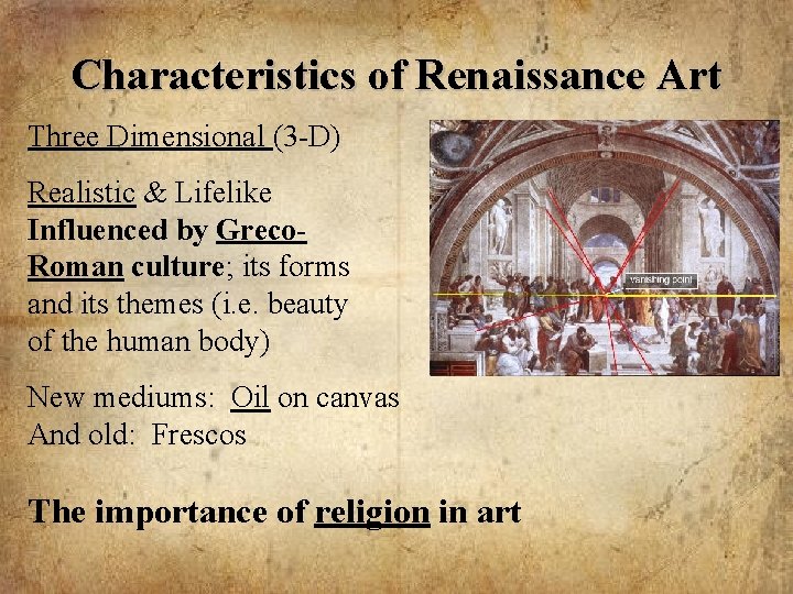 The Renaissance The Beginning The term Renaissance means
