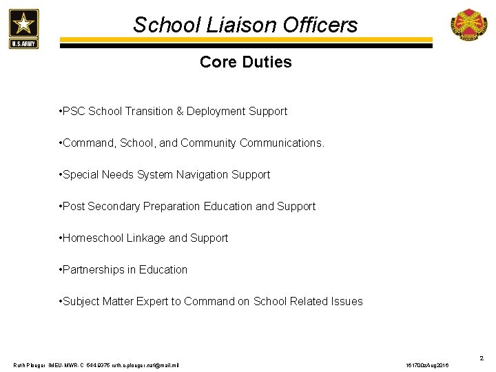 School Liaison Officers 17 August 2016 US Army