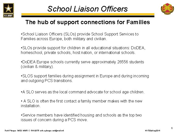 School Liaison Officers 17 August 2016 US Army