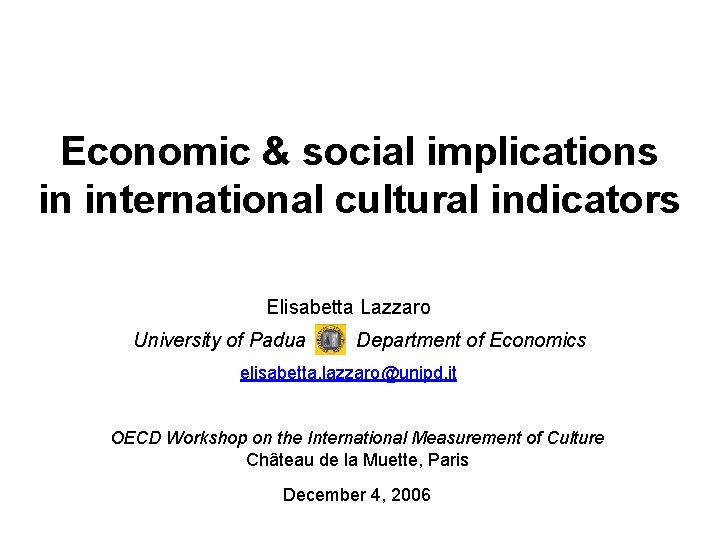Economic social implications in international cultural indicators ...