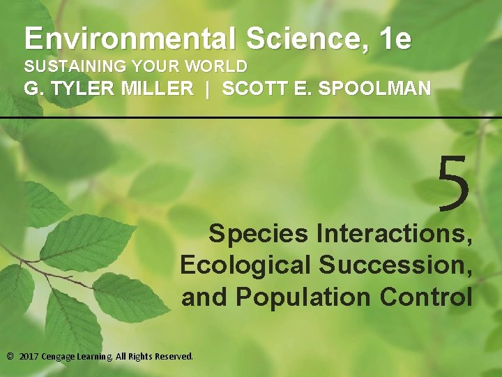 Environmental Science 1 e SUSTAINING YOUR WORLD G