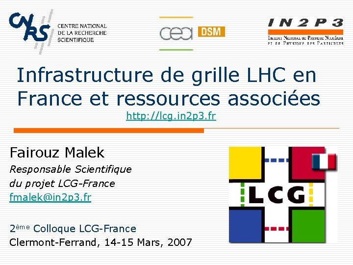 Infrastructure de grille LHC en France et ressources