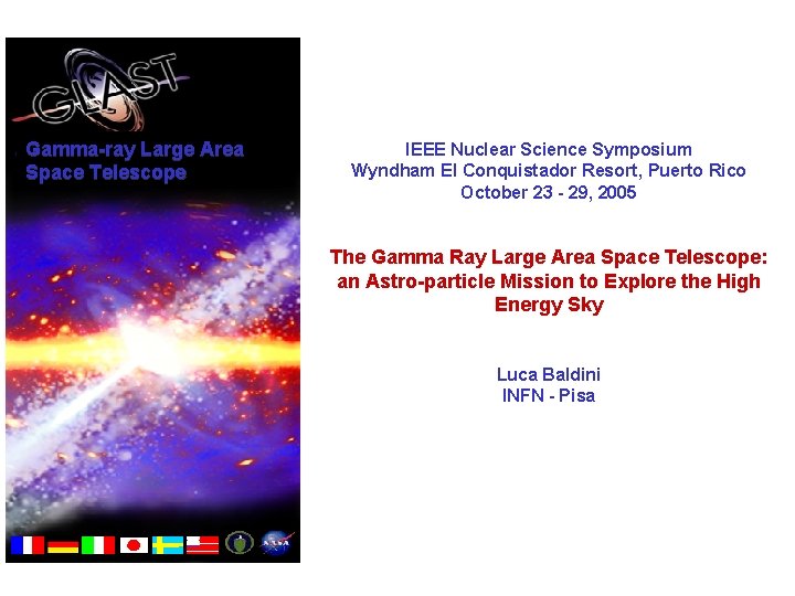 Gammaray Large Area Space Telescope IEEE Nuclear Science