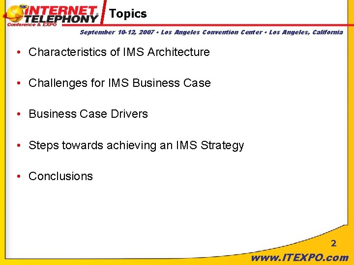 Steps towards an IMS Strategy Session IMS02 Business