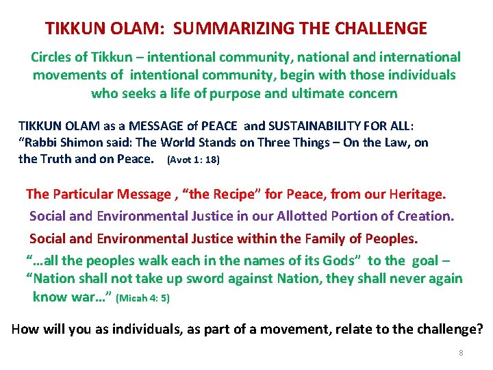 WHAT IS TIKKUN OLAM ONE VIEWPOINT Tikkun To