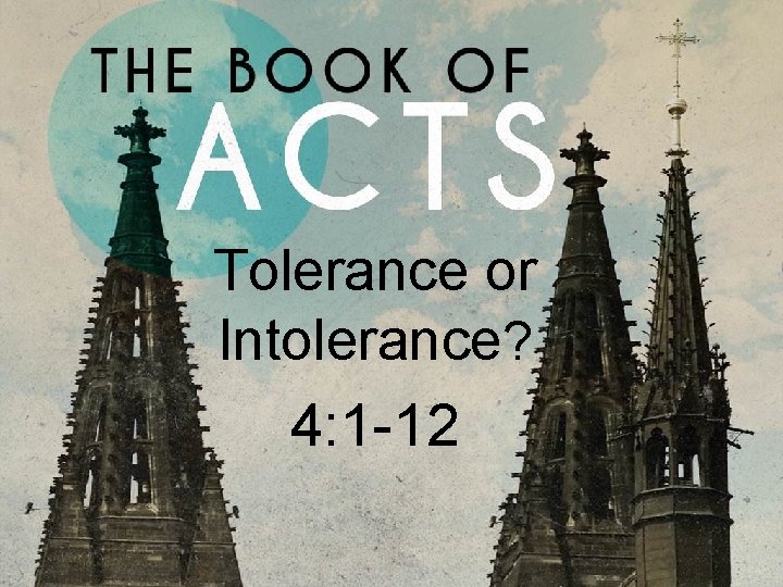 Tolerance or Intolerance 4 1 12 Religions Exclusivity