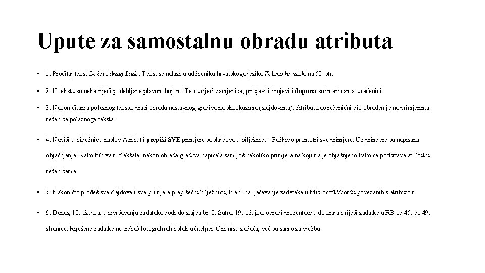 Naslov ATRIBUT U ovoj nastavnoj jedinici saznat e