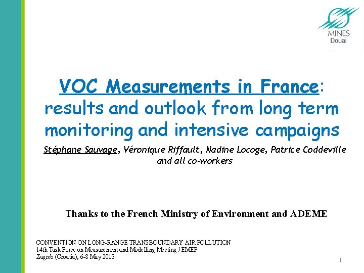 VOC Measurements in France results and outlook from