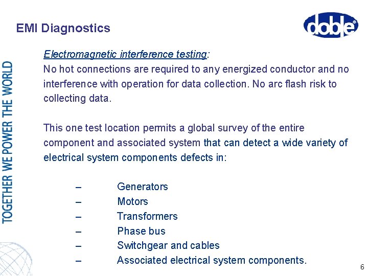 Generator Condition Assessment through EMI Diagnostics Doble Power
