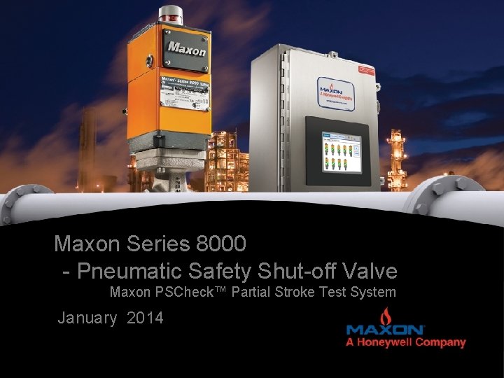 Maxon Series 8000 Pneumatic Safety Shutoff Valve Maxon