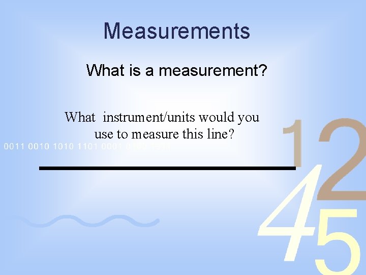 Measurements What is a measurement What instrumentunits would