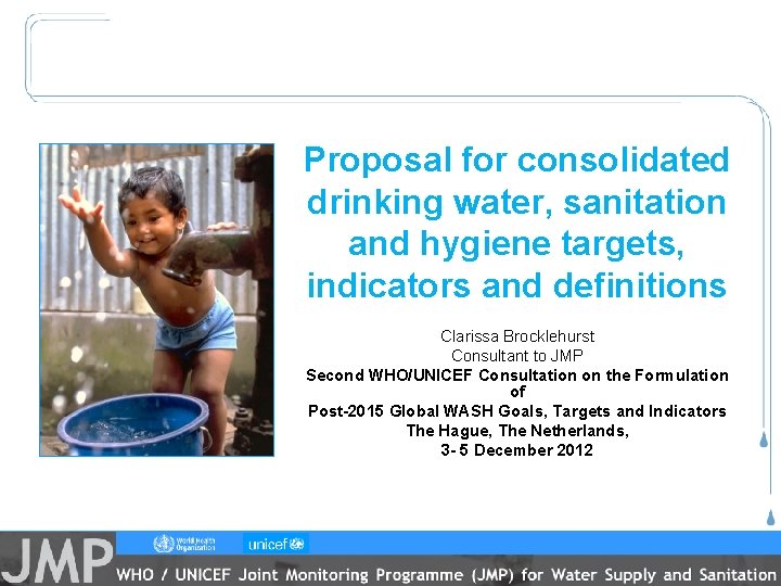 Proposal for consolidated drinking water sanitation and hygiene