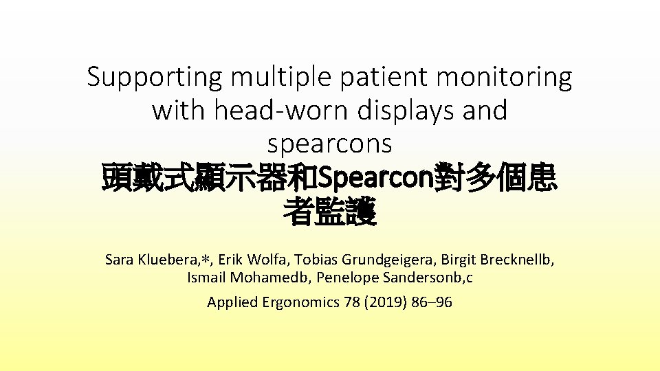 Supporting multiple patient monitoring with headworn displays and