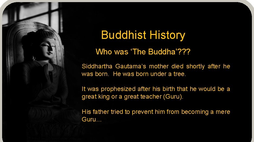 Buddhism The Basic Users Guide Presented by Rev