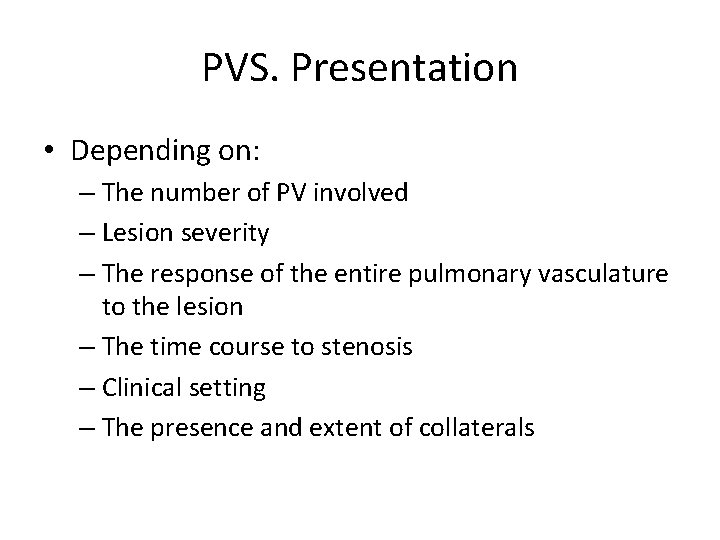 PULMONARY VEIN STENOSIS Cath conference 091112 History 2