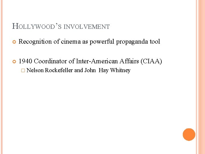 HOLLYWOOD AND THE GOOD NEIGHBOR POLICY THE IMPACT