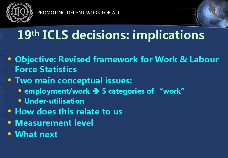 PROMOTING DECENT WORK FOR ALL Development of Labour