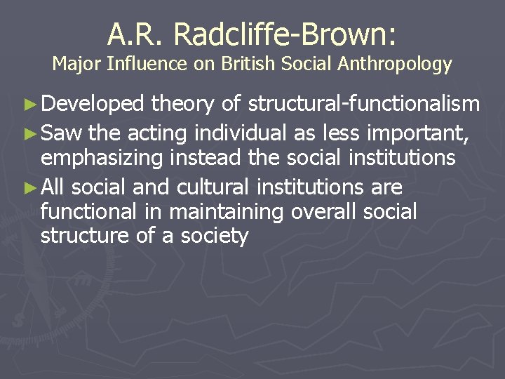 History of Anthropology Brief Introduction to Significant Theorists