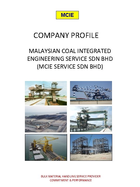 MCIE COMPANY PROFILE MALAYSIAN COAL INTEGRATED ENGINEERING SERVICE