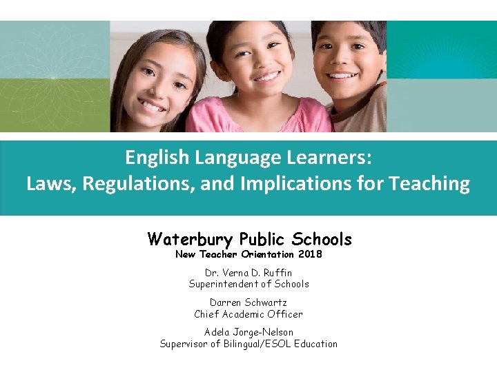 English Language Learners Laws Regulations and Implications for