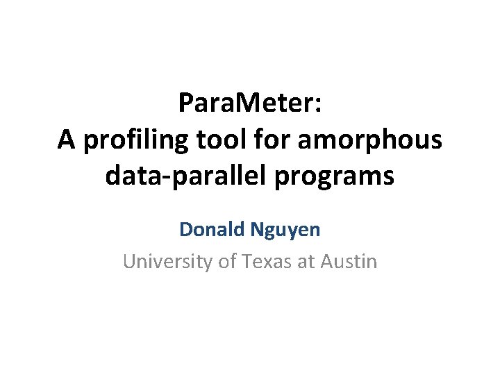 Para Meter A profiling tool for amorphous dataparallel
