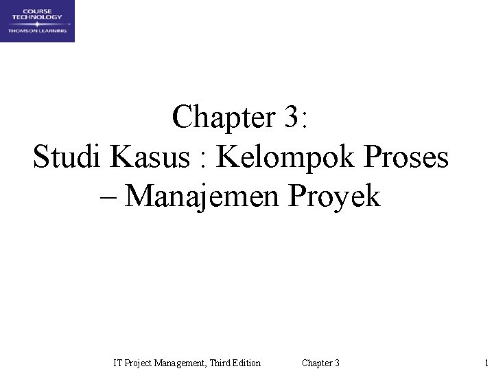 Chapter 3 Studi Kasus Kelompok Proses Manajemen Proyek