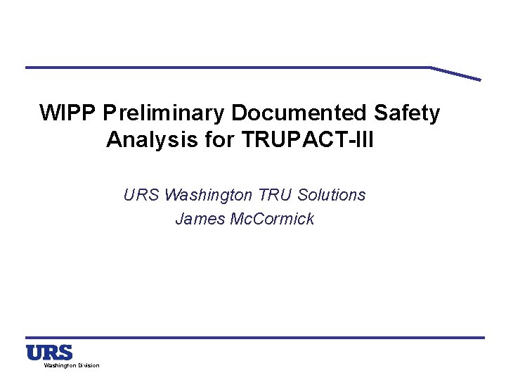 WIPP Preliminary Documented Safety Analysis for TRUPACTIII URS