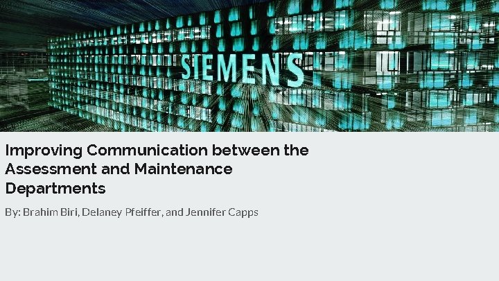 Improving Communication between the Assessment and Maintenance Departments