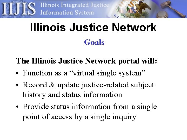 Illinois Justice Network Portal Implementation Board Meeting February