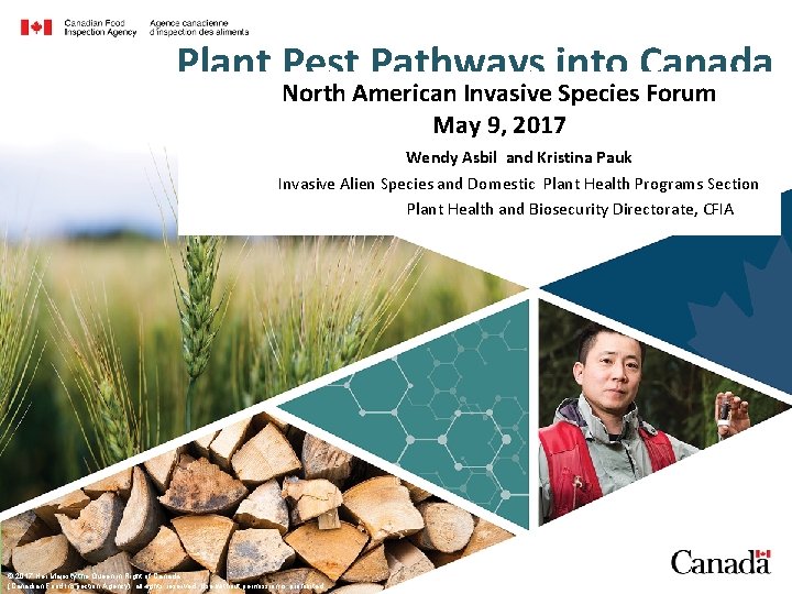 Plant Pest Pathways into Canada North American Invasive