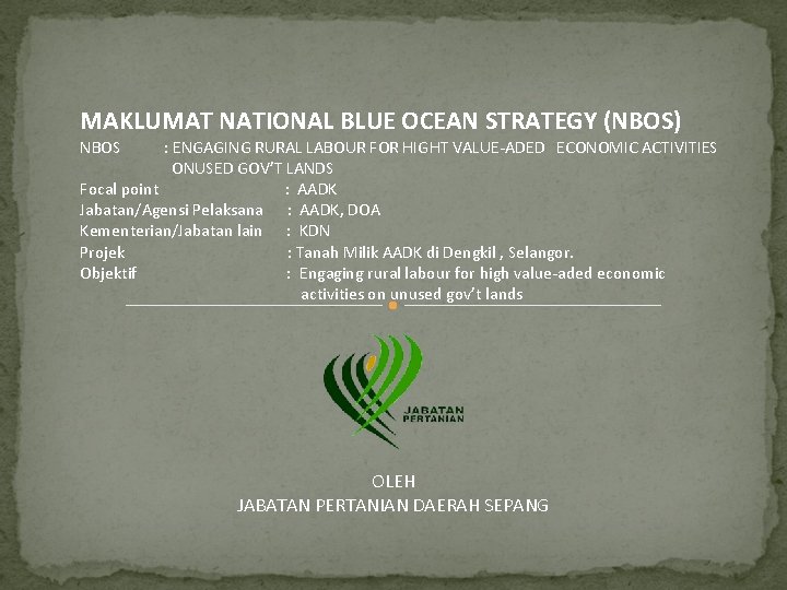 MAKLUMAT NATIONAL BLUE OCEAN STRATEGY NBOS NBOS ENGAGING