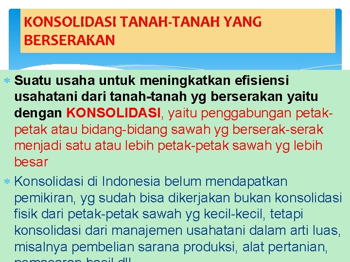 VI Tanah dalam produksi pertanian 1 Tanah sebagai