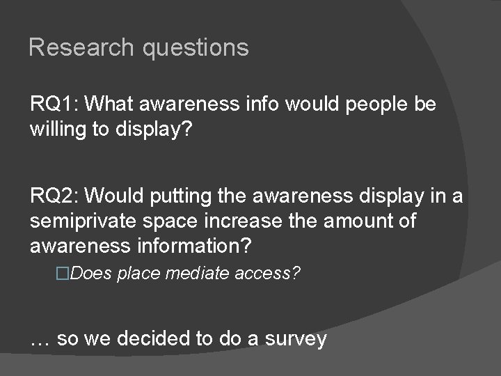 Exploring Awareness Needs and Information Display Preferences Between