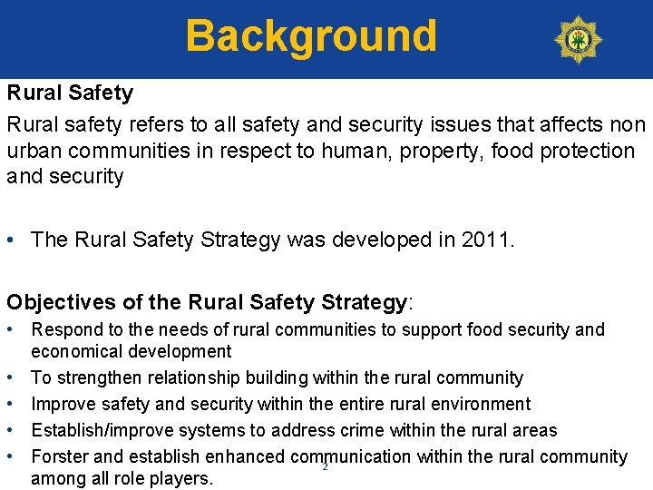 South African Approach Rural Safety Background Rural Safety