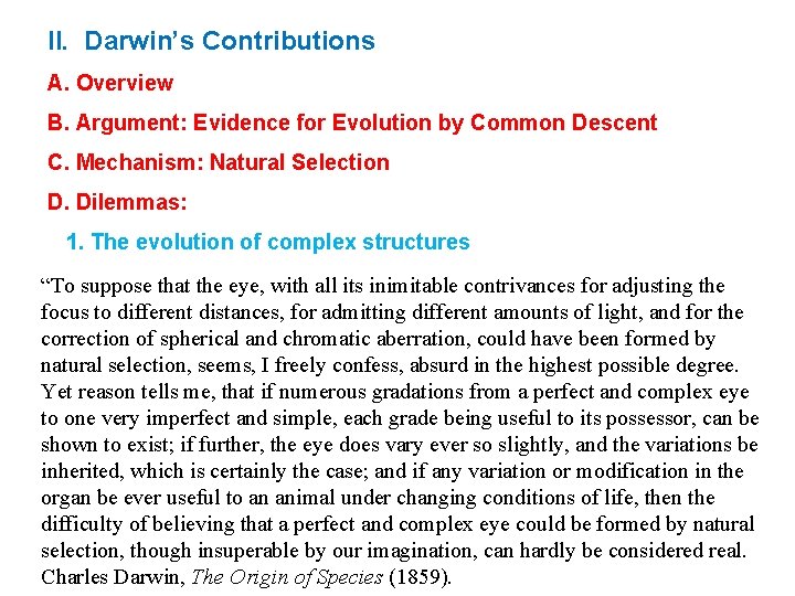 II Darwins Contributions A Overview B Argument Evidence