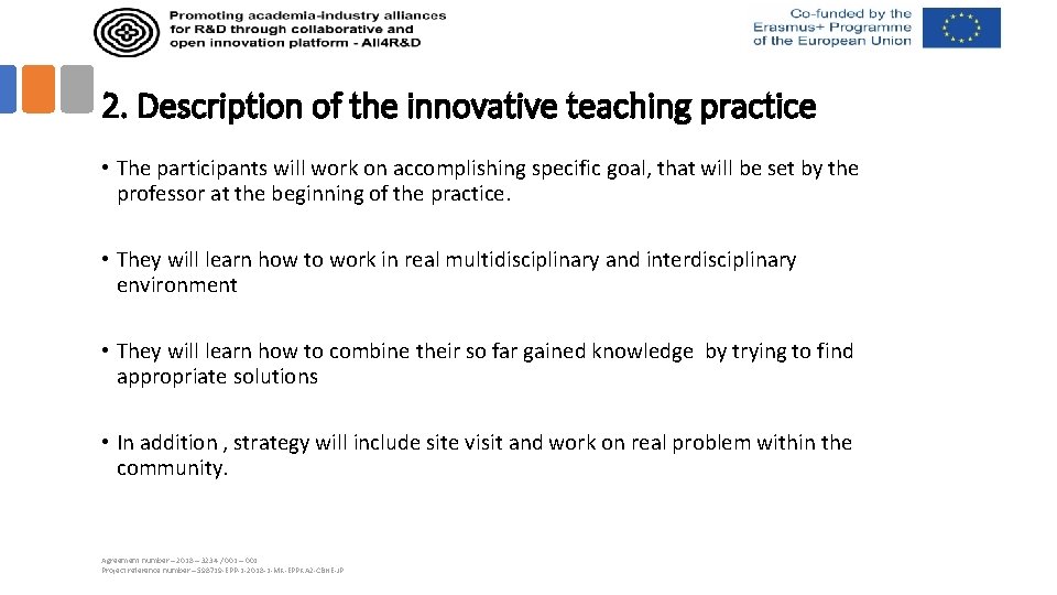 1 General information about innovative teaching practice Title