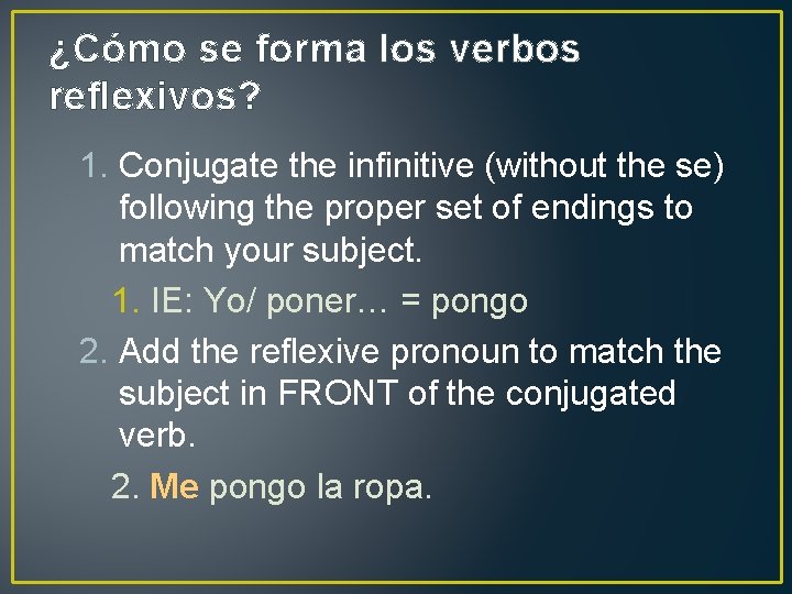 Los verbos reflexivos Despertarse eie Levantarse Vestirse ei